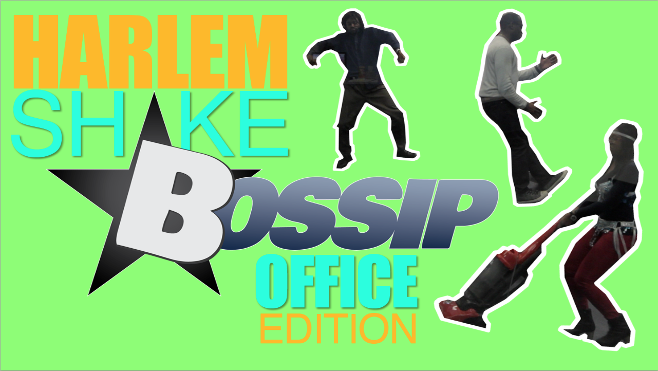 "Harlem Shake" Bossip Office Edition [Video]